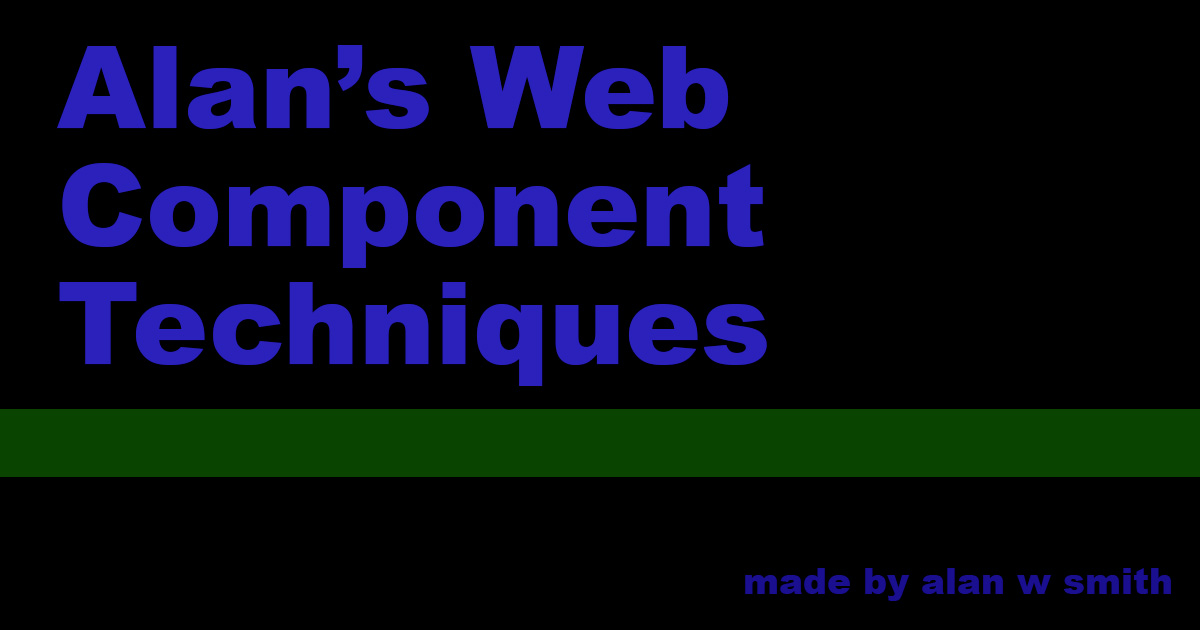 Handling Styles In Web Components - Alan's Web Component Techniques
